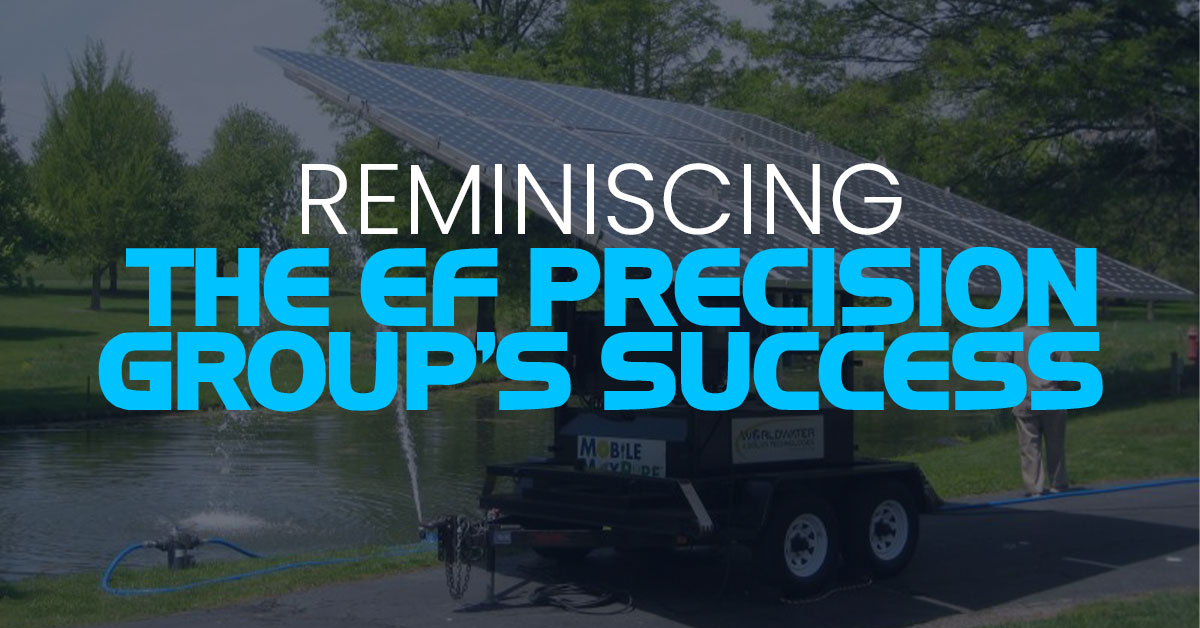 Reminiscing The EF Precision Group's Success: A Closer Look at Our ...